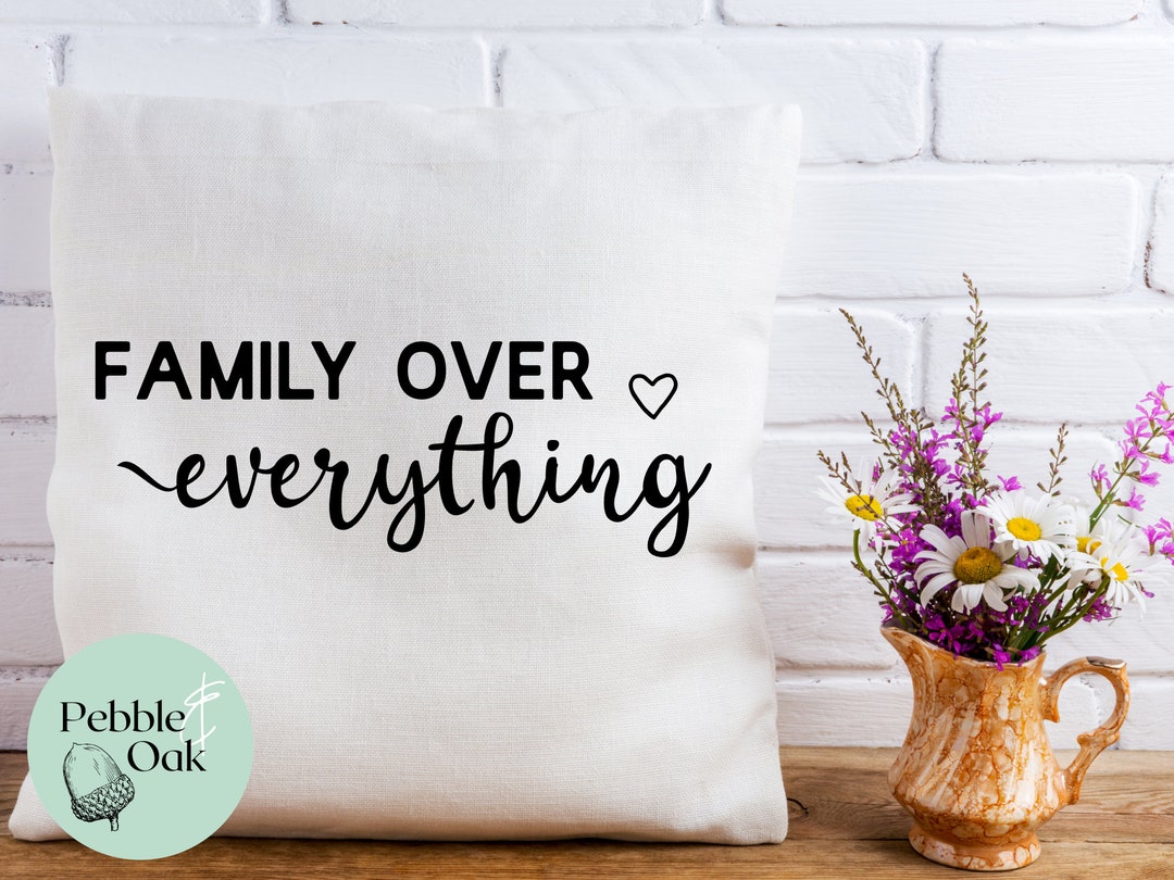 Family Over Everything SVG - Family Svg - Family Cut File - Home Svg ...