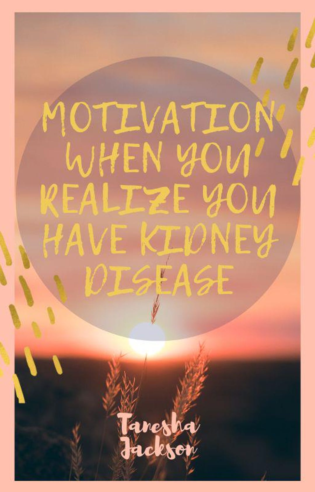 Dialysis Patient Motivation-i'll Tell You How I Got Through! - Etsy