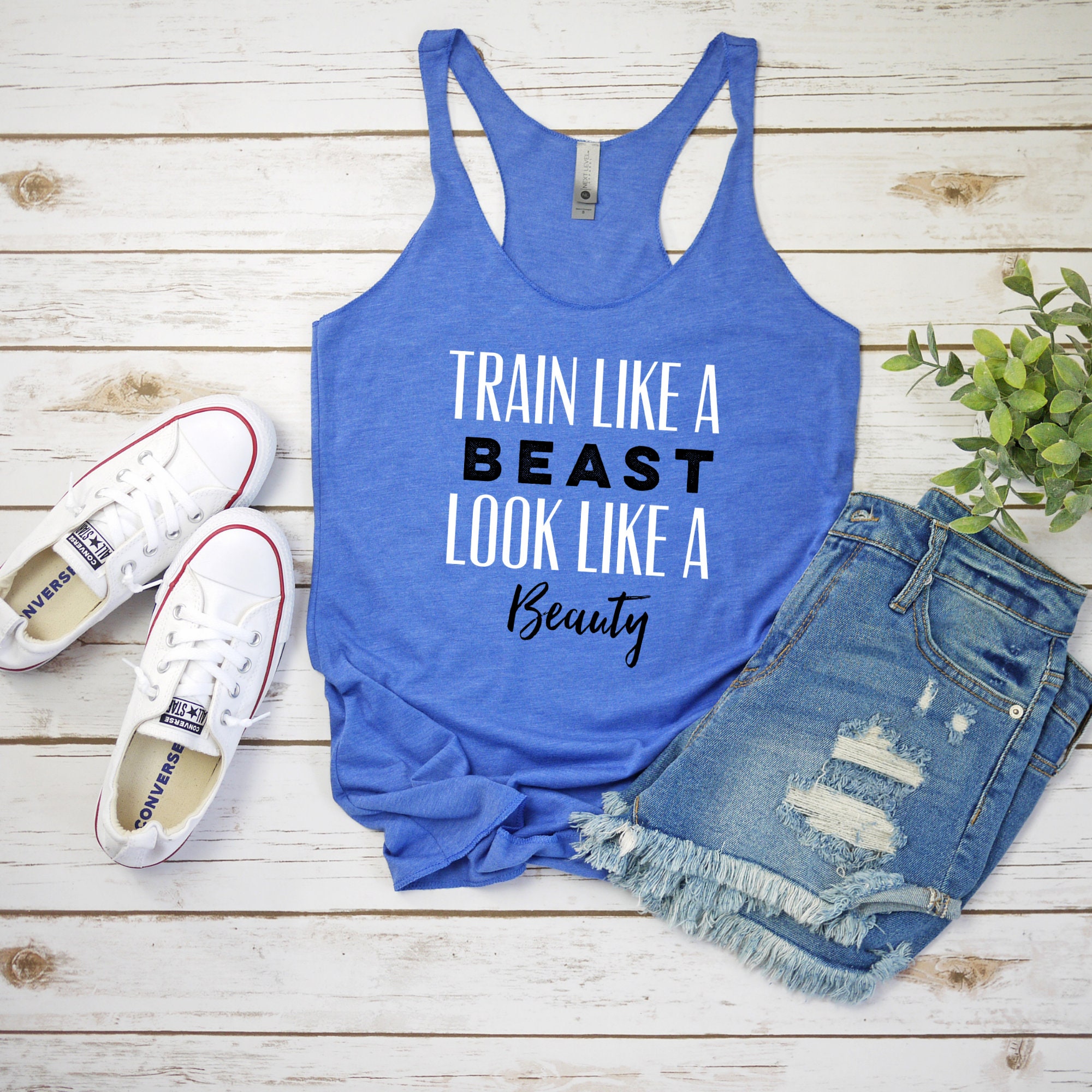 Look Like A Beauty Train Like A Beast Tank
