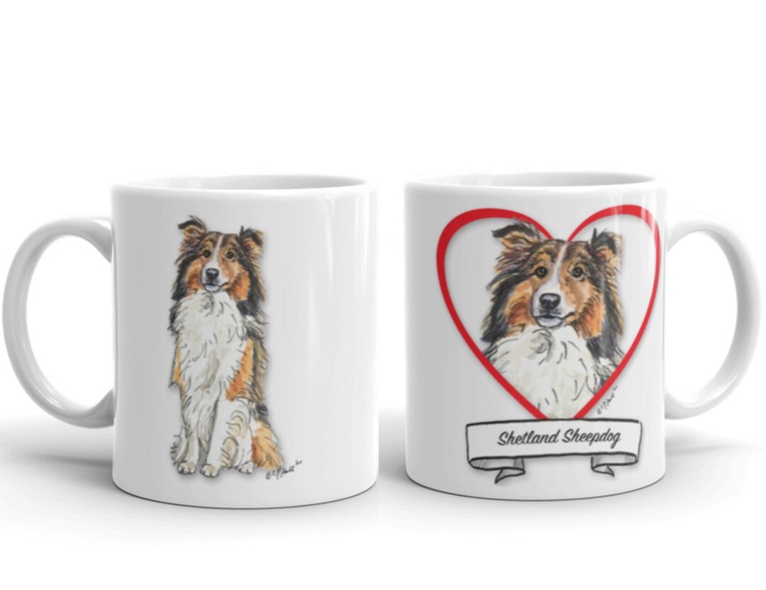 Shetland Sheepdog Mug | Shetland Sheepdog | Shelties | Sheltie Gift ...