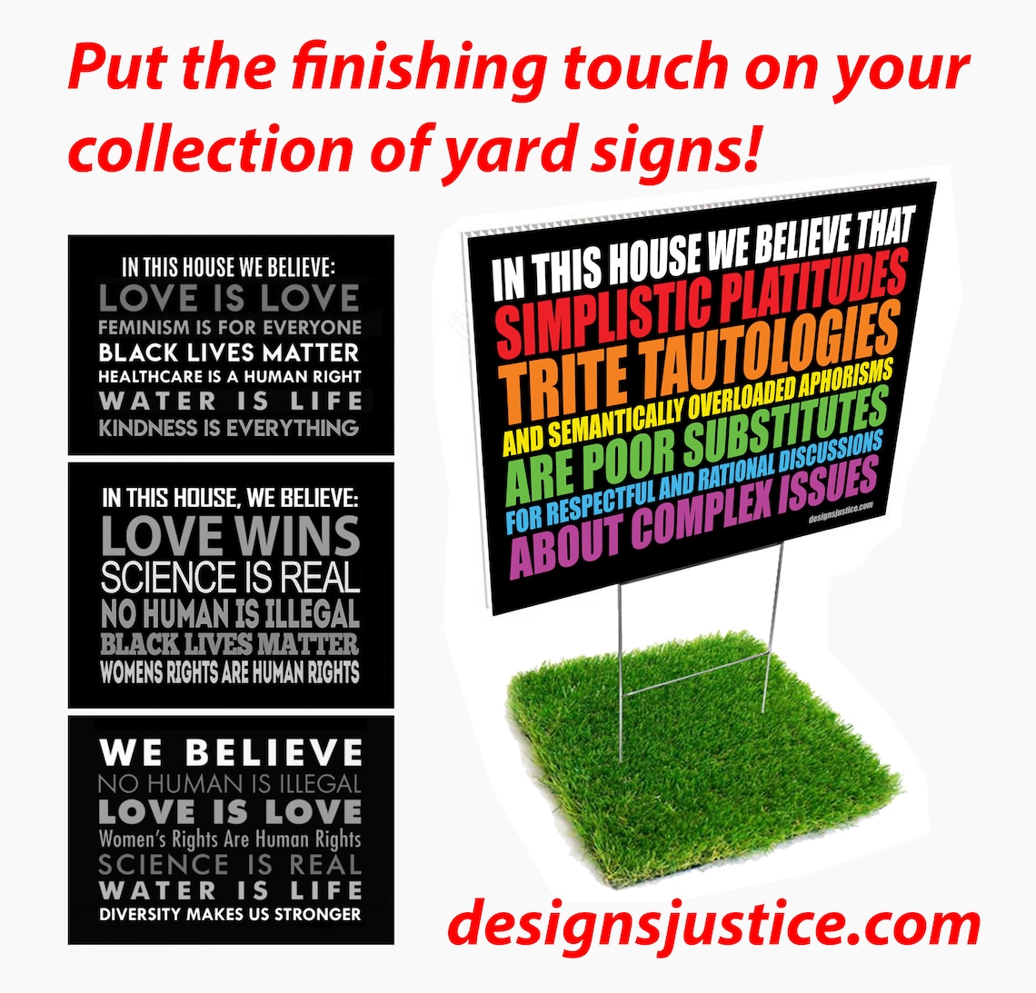 Yard Sign (BOLD): in This House We Believe That Simplistic Platitudes ...