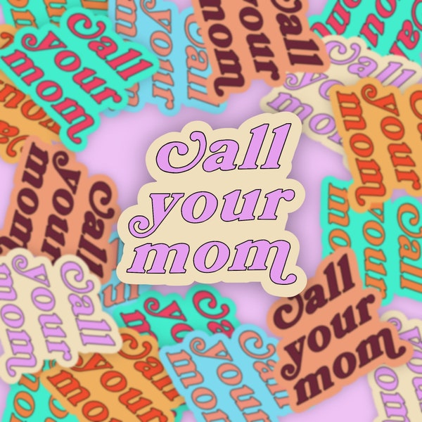 Call Your Mom - Etsy
