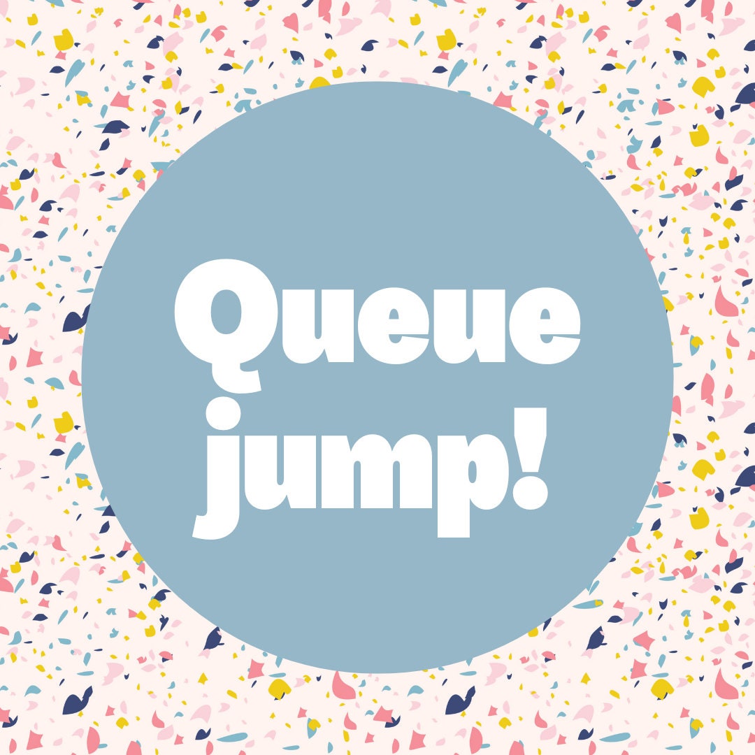 Queue Jump for Faster Processing - Etsy UK