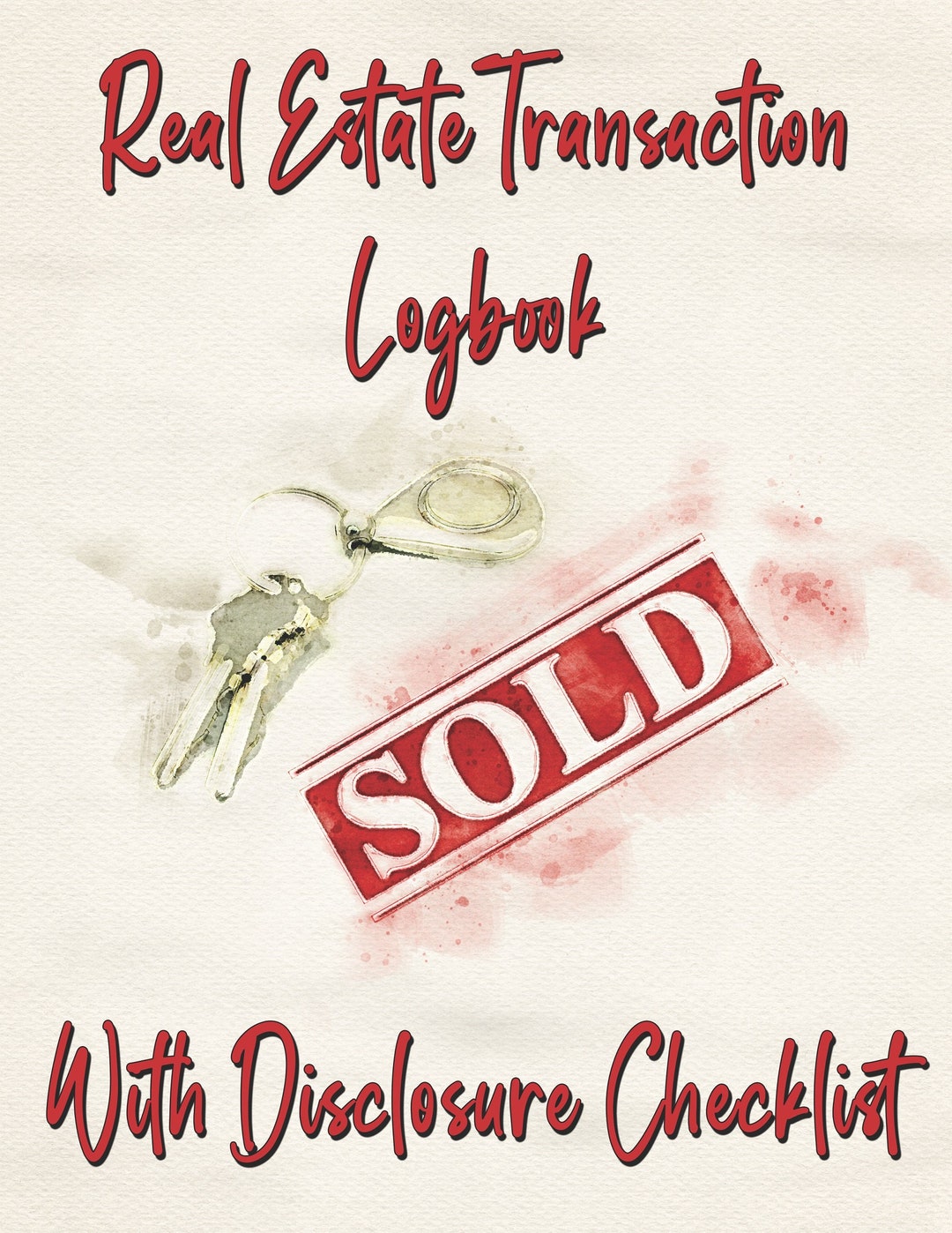 Real Estate Transaction Logbook Client Worksheet Disclosure Checklist ...