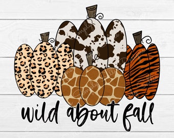 Wild About Fall Png - Etsy