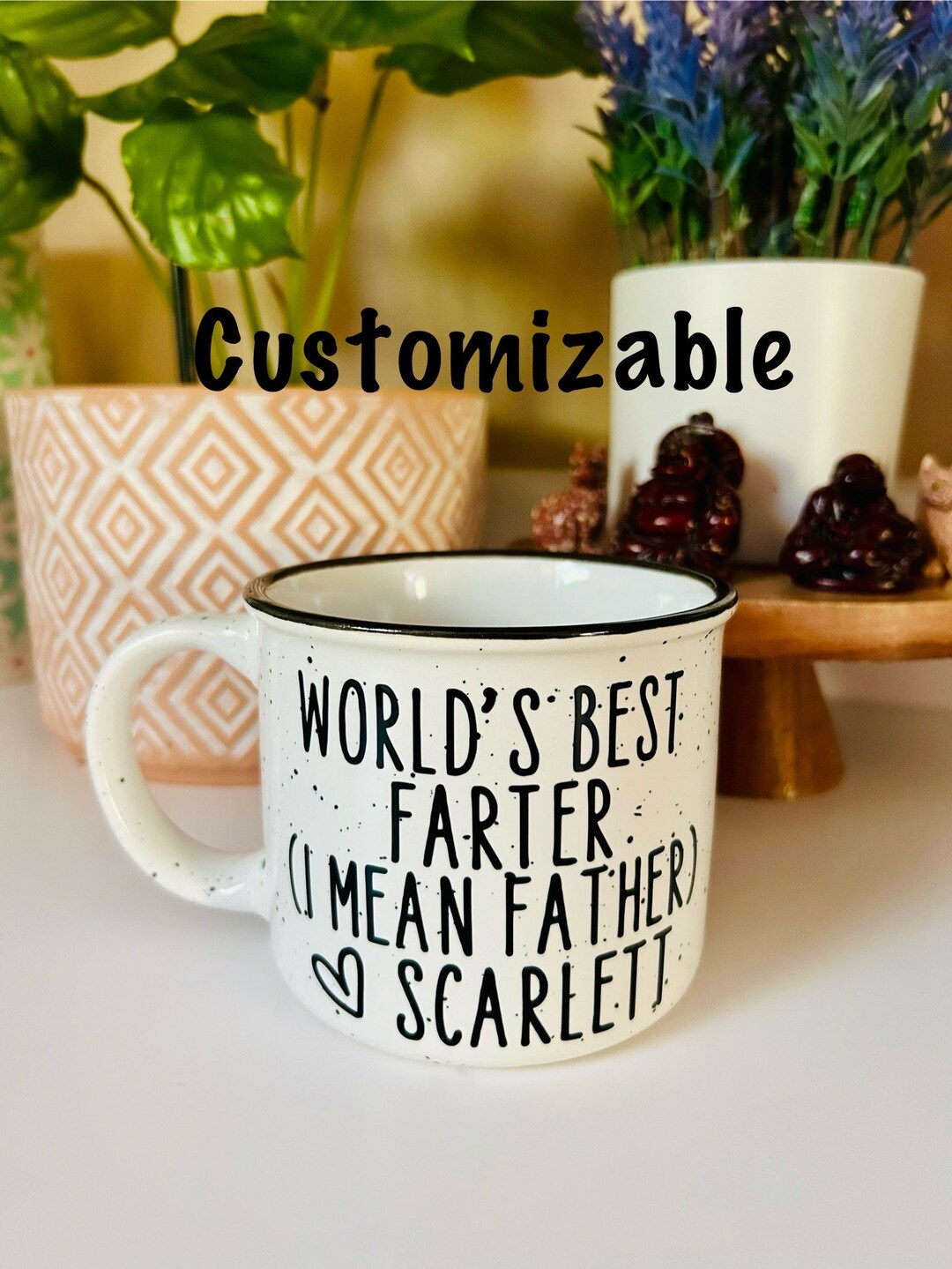 Worlds Best Farter I Mean Father Coffee Mug, Customizable Fathers Day ...