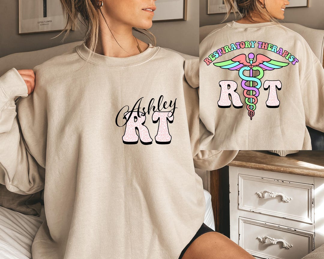 Personalized Respiratory Therapy Sweatshirt, RT Shirt, Respiratory ...
