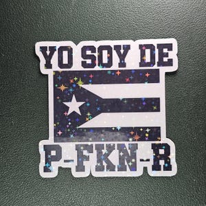 Yo Soy De P-FKN-R Sticker (black and White) | Puerto Rican Pride Vinyl ...