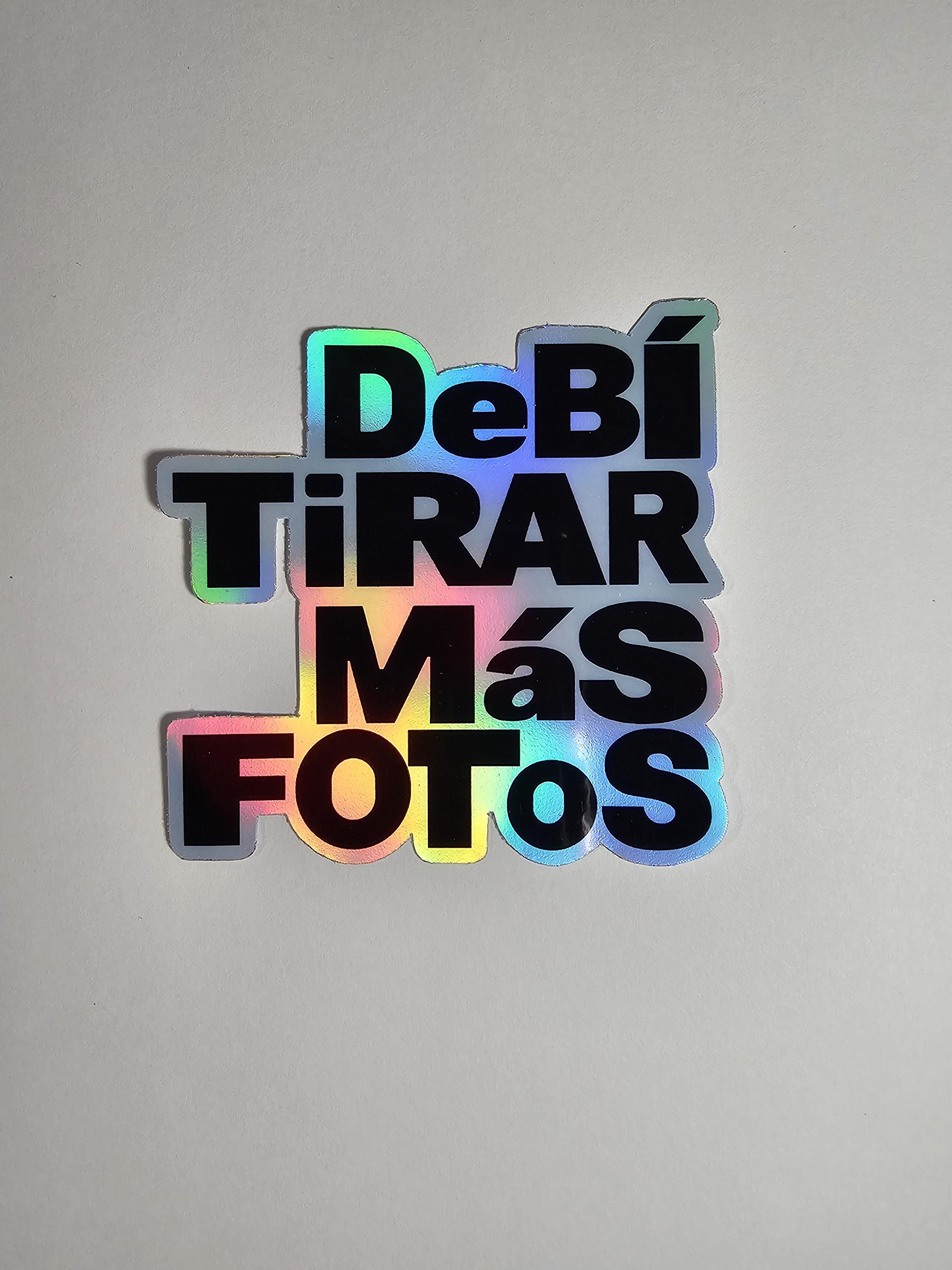 Debi Tirar Mas Fotos Sticker | Sticker | Inspirational | Motivation ...