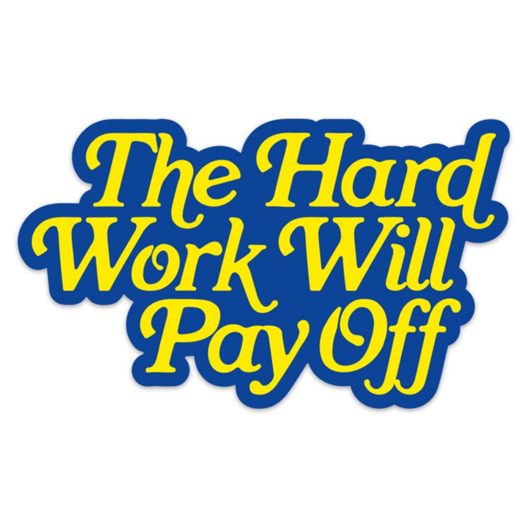 Hard Work Bumper Sticker | Motivational Inspirational Life Motto | Blue ...