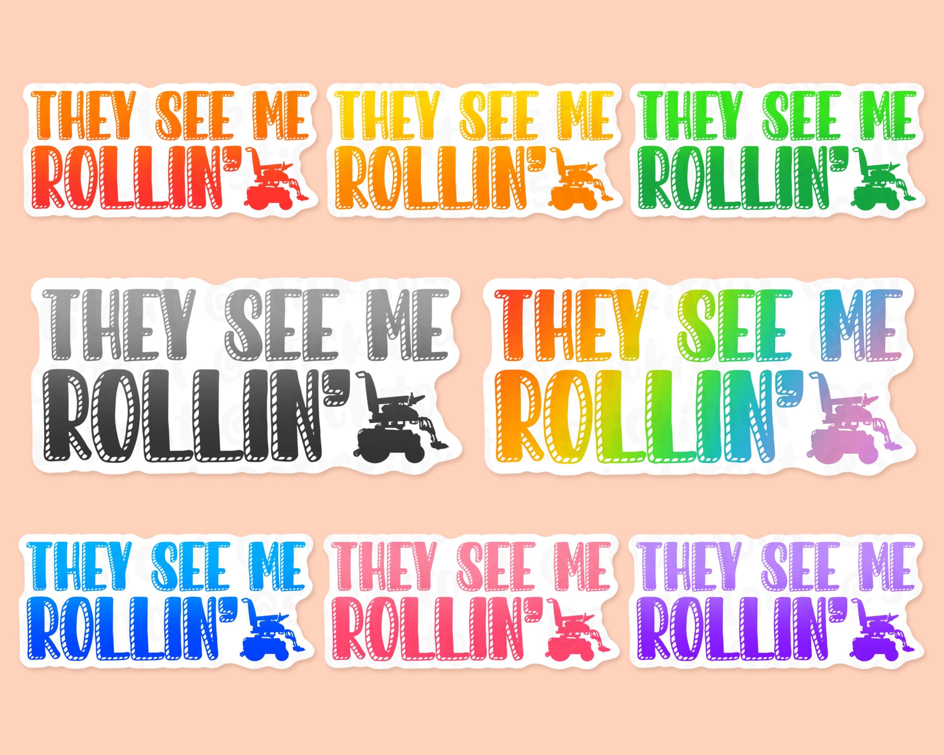They See Me Rollin Vinyl Sticker Wheelchair Stickers - Etsy