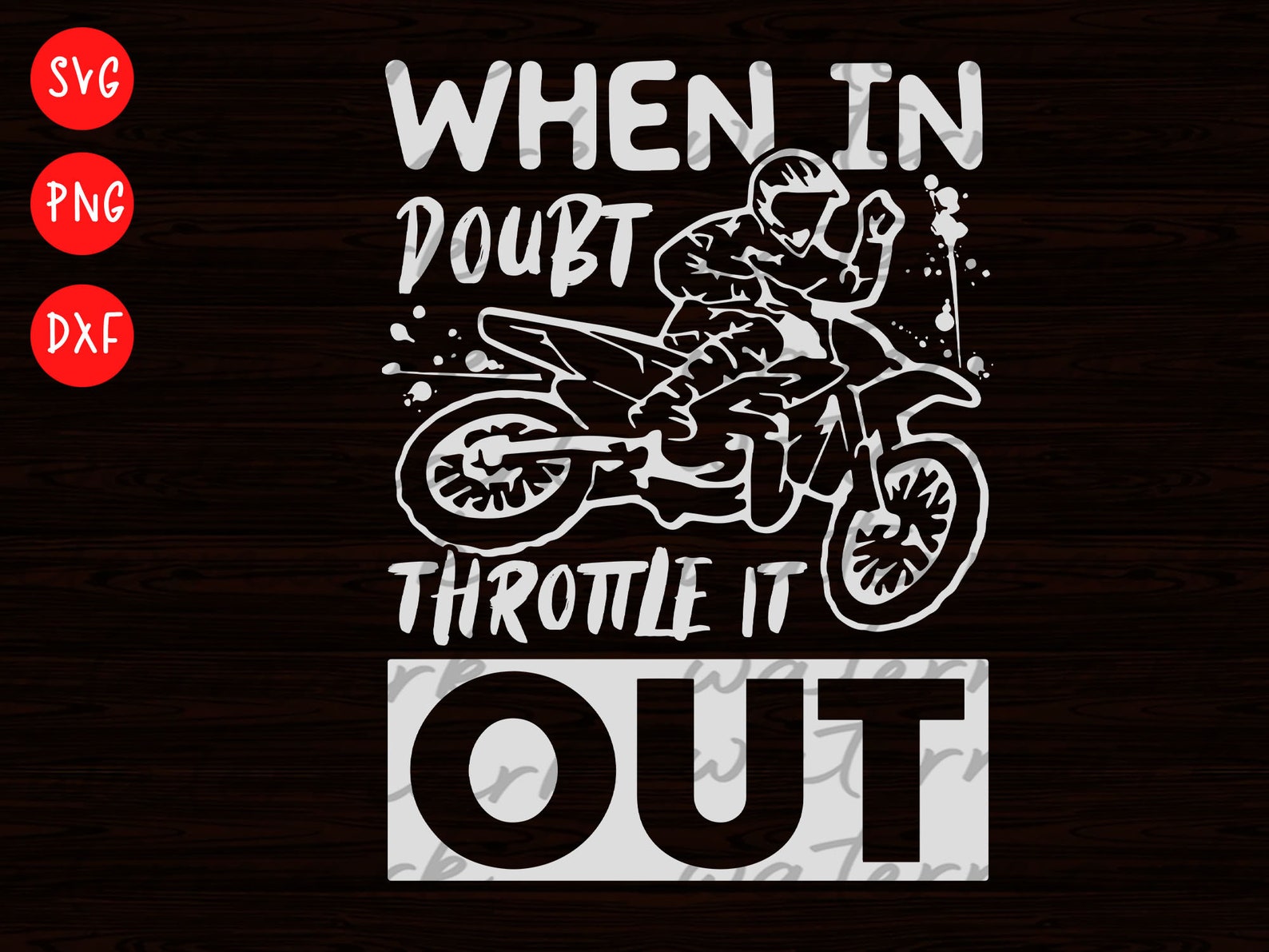 Motocross Svg When in Doubt Throttle It Out Dirt Biker Svg - Etsy