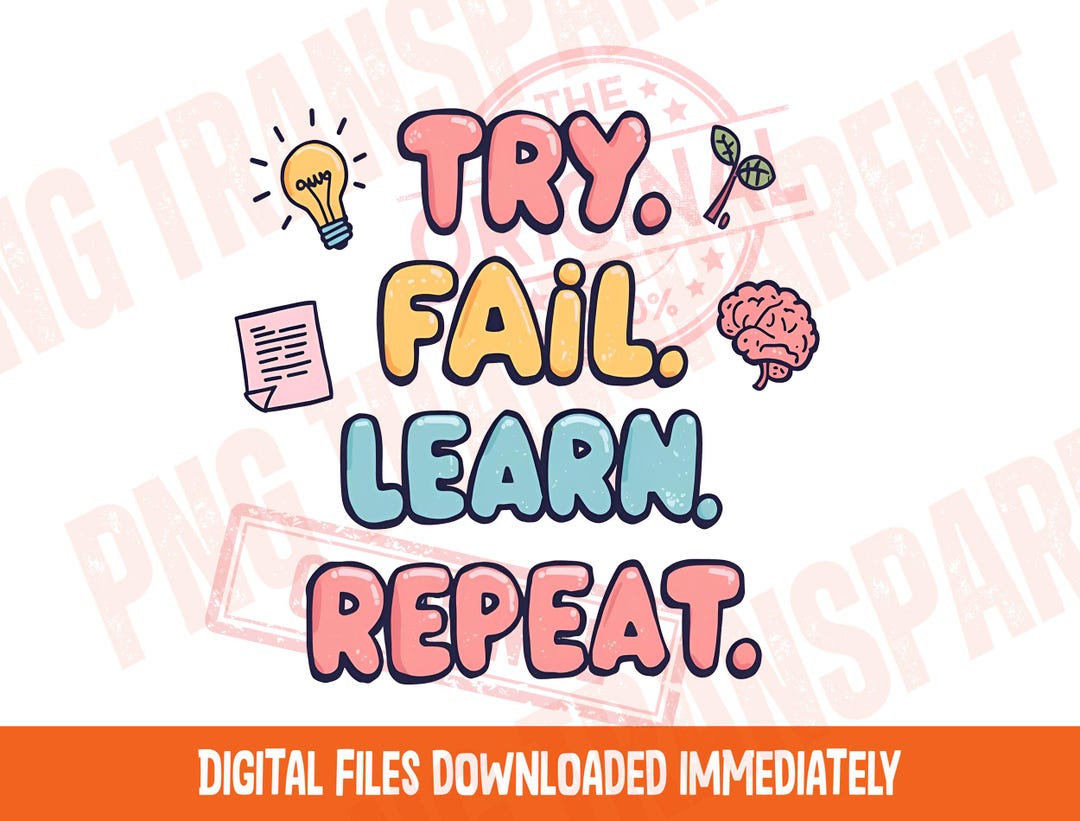 Christian Png Designs Growth Mindset PNG, Try Fail Learn Repeat, Cute ...