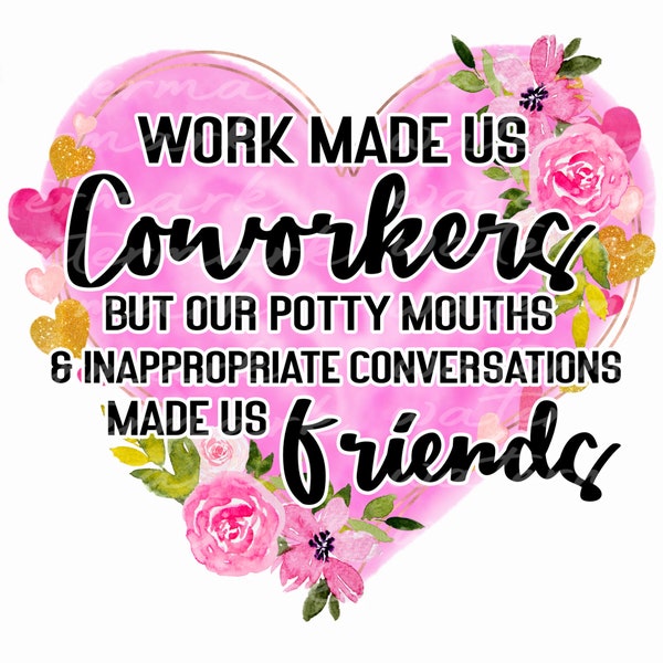 Work Made Us Colleagues Png - Etsy