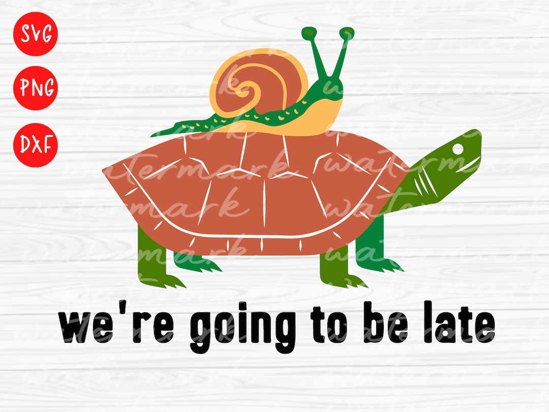 Tortoise and Snail Funny Turtle Svg Sea Turtle Svg - Etsy