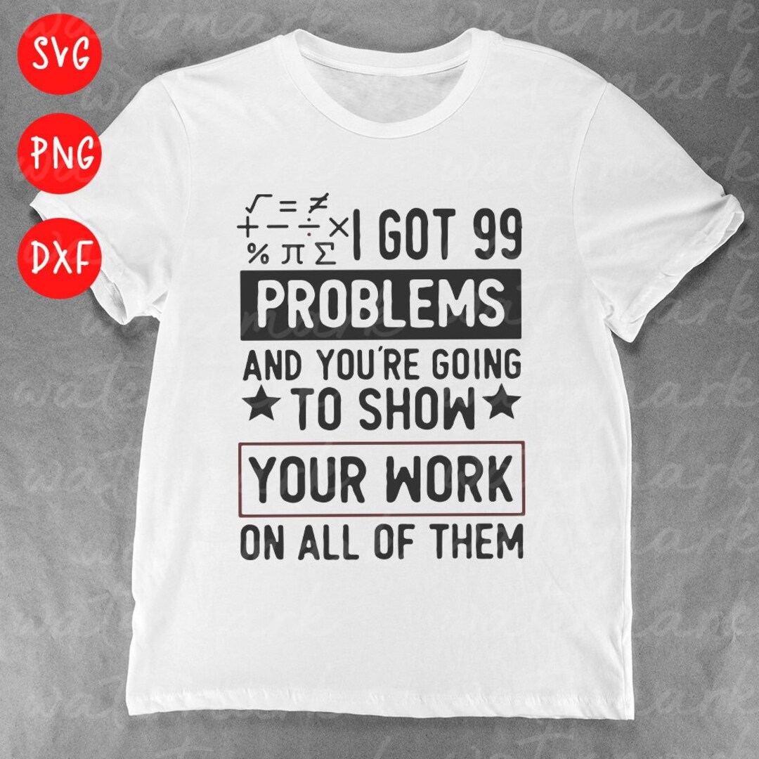 Math Teacher Svg Math Teacher 99 Problems Svg Math Svg - Etsy
