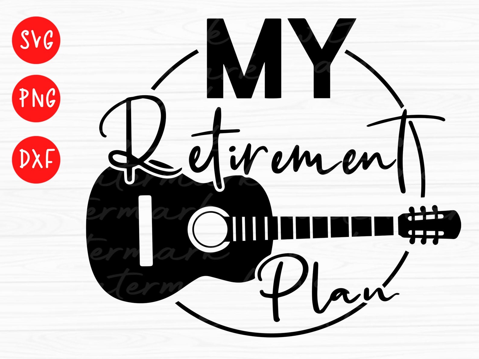 My Retirement Plan guitar Svg Funny Music Musician Svg - Etsy