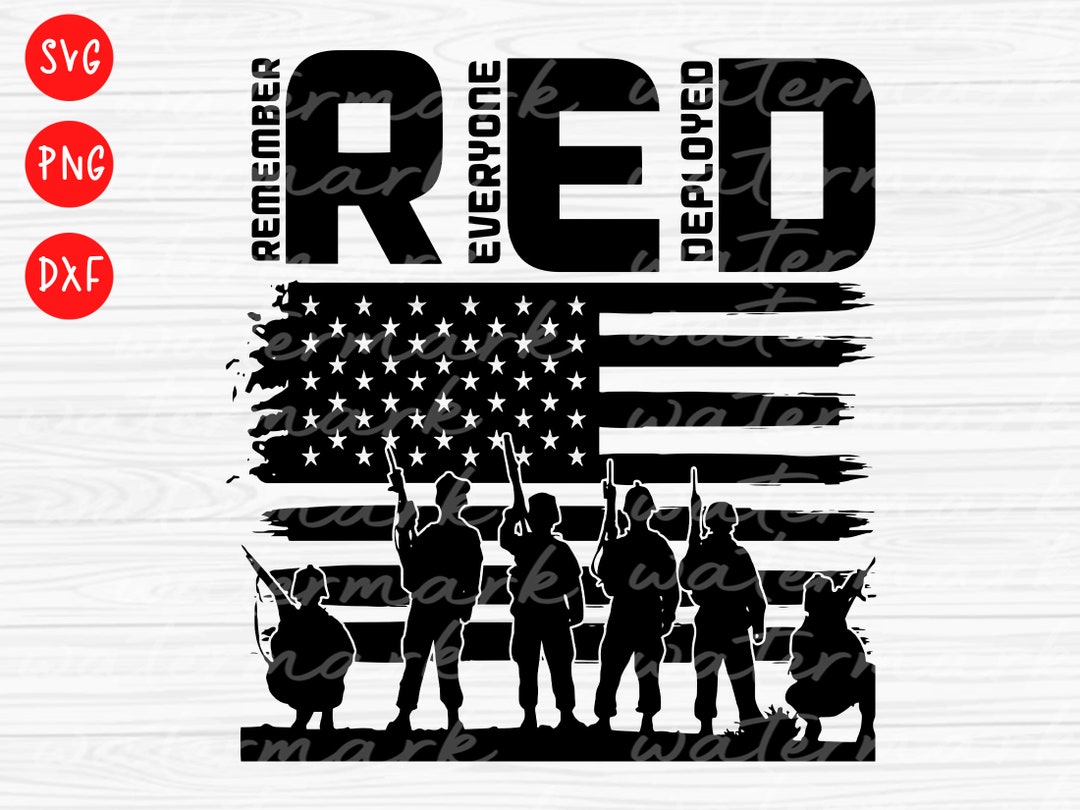 Red Friday Svg Military Svg Remember Everyone Deployed Svg - Etsy