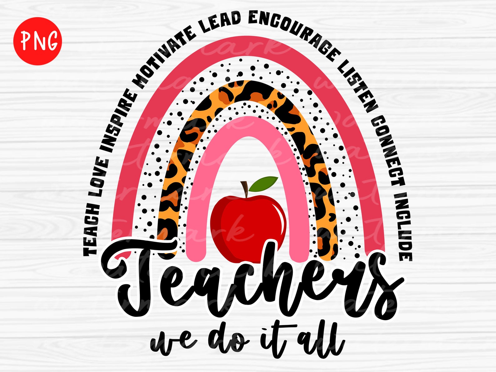 Teacher Rainbow PNG Teach Love Inspire Rainbow PNG - Etsy