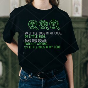 99 Little Bugs in the Code Software Engineer Programmer Svg, Nerd Svg, Coding Svg - Etsy