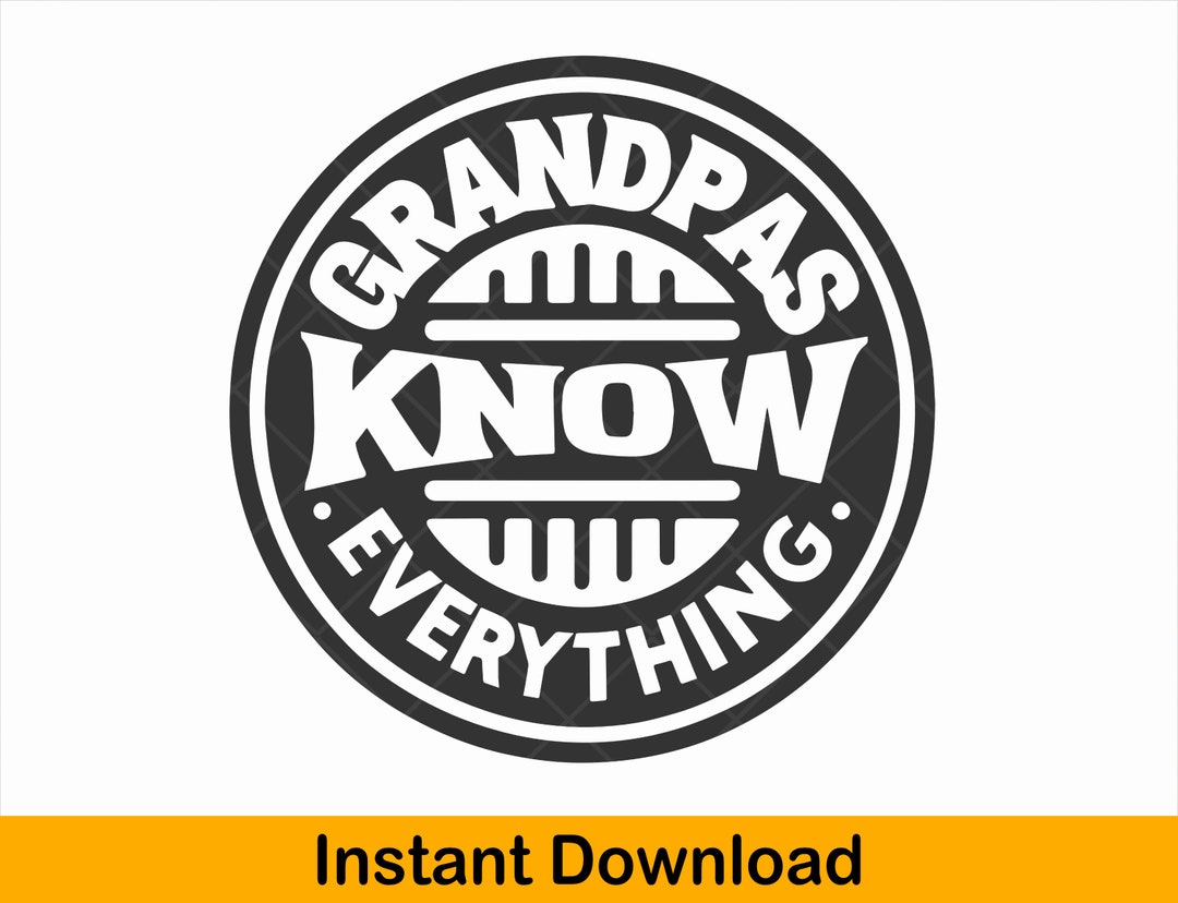 Grandpa Knows Everything Svg Husband Svg Marriage Svg Just Married
