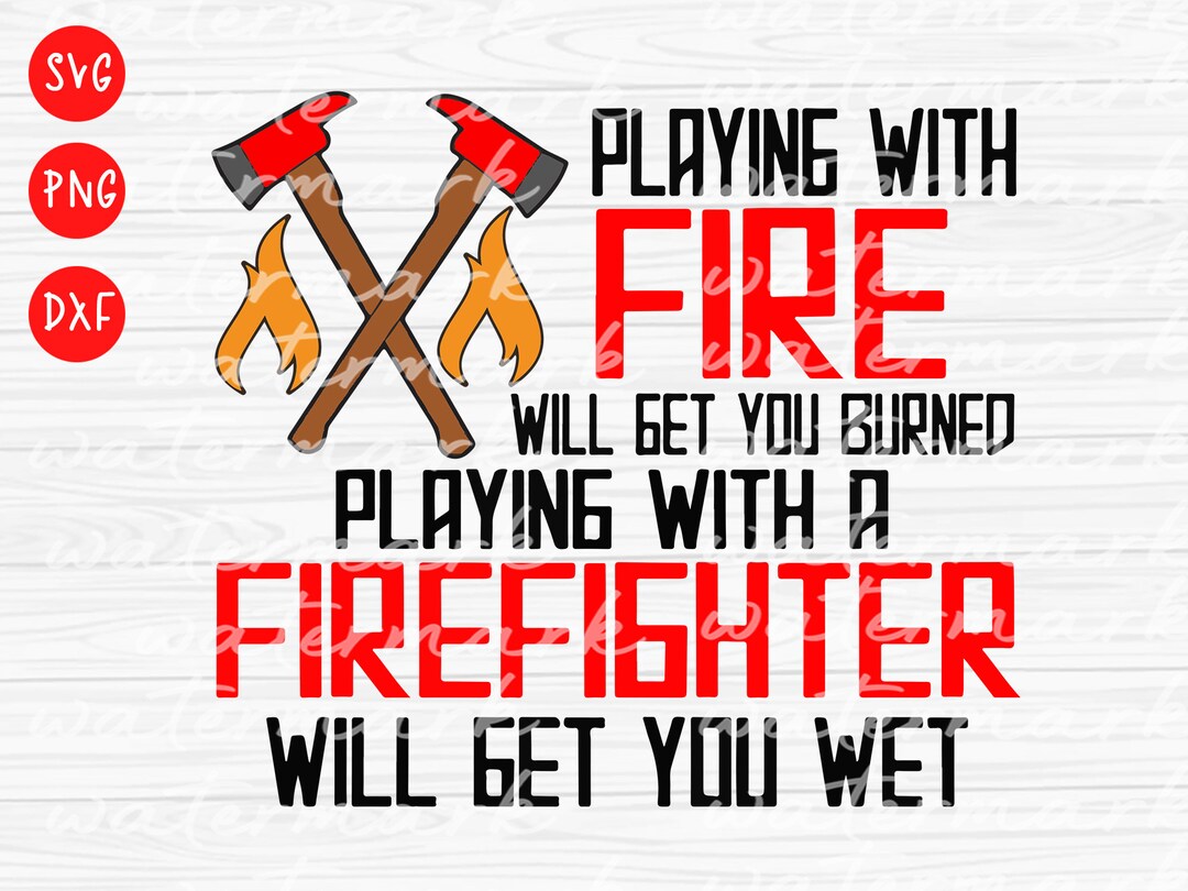 Playing With a Firefighter Svg, Fire Department Svg - Etsy