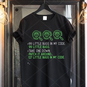99 Little Bugs in the Code Software Engineer Programmer Svg, Nerd Svg, Coding Svg - Etsy