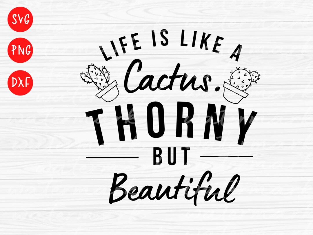 Cactus Inspired Quote, Succulent Svg, Plant Svg, Gardening Svg - Etsy