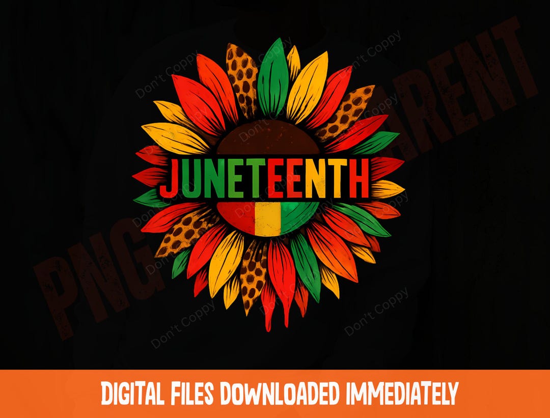 Juneteenth Sunflower Png, Freedom Day Sublimation, Black History Art ...