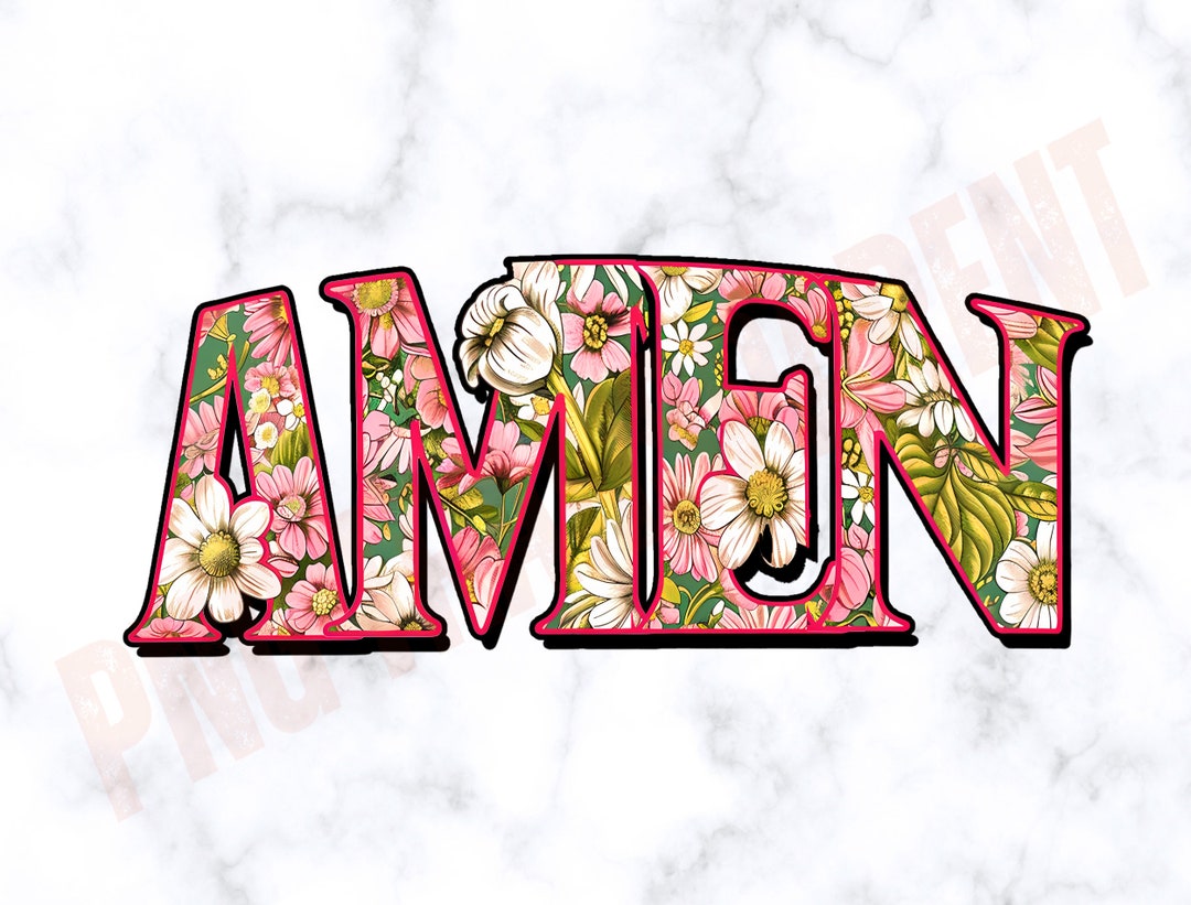 Floral Amen Easter PNG: Faux Embroidered Bible Verse (digital Download ...