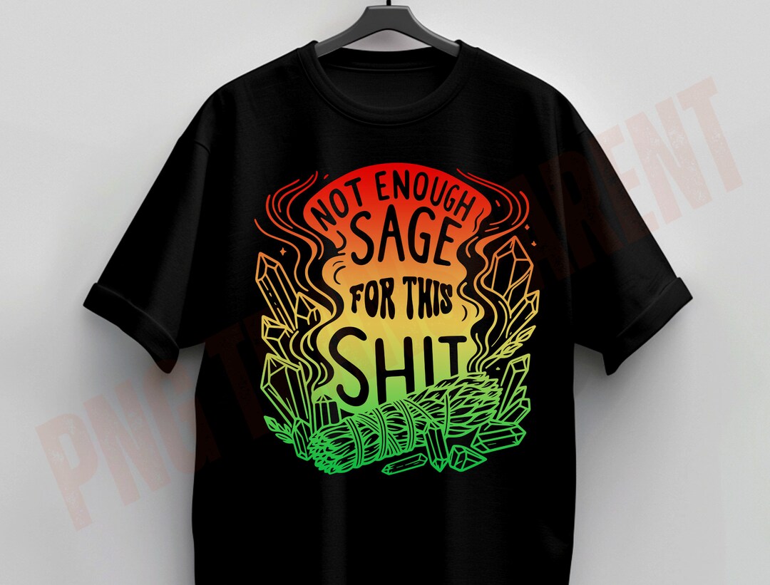 Not Enough Sage Skull SVG: Witchcraft PNG, Karma Skull (digital ...