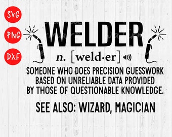 Welder Quote Svg - Etsy