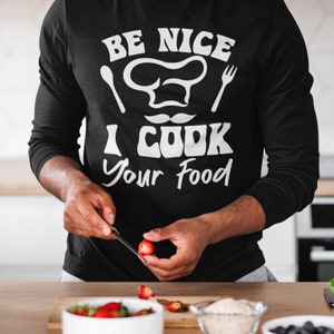 Be Nice I Cook Your Food Svg, Chef Svg, Cooking Svg - Etsy