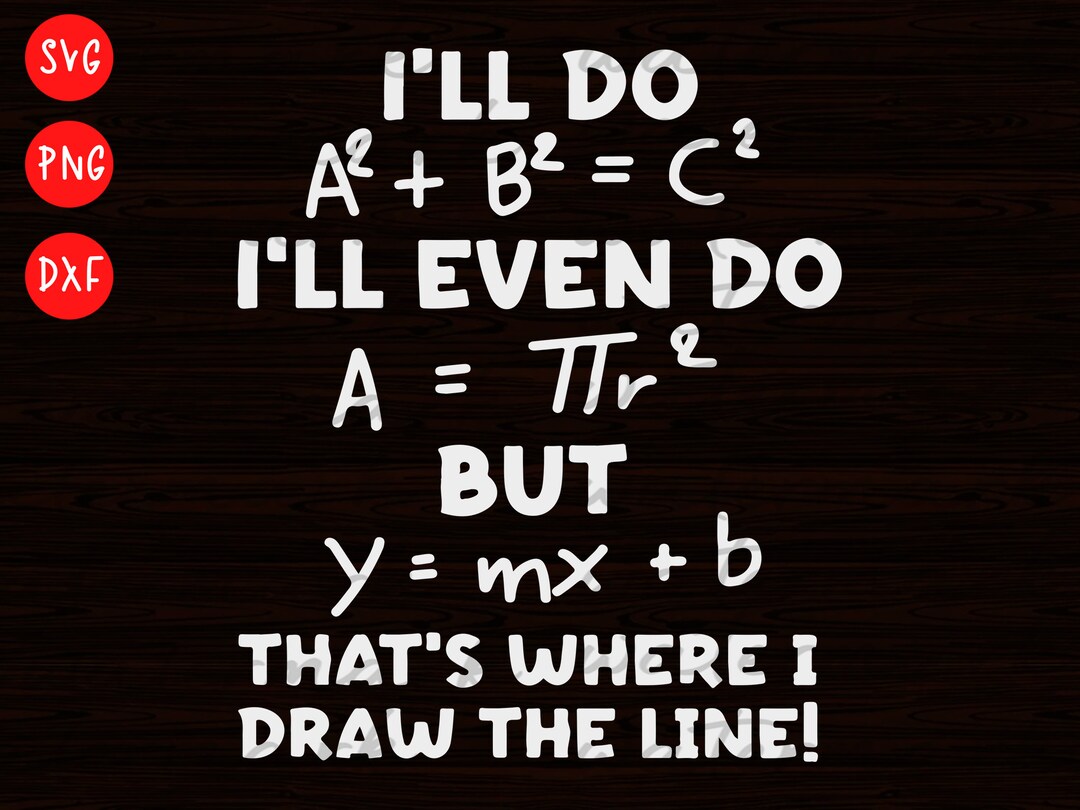Math Teacher Svg, Math Formula Svg, Math Shirt Svg, Funny Teacher Svg ...