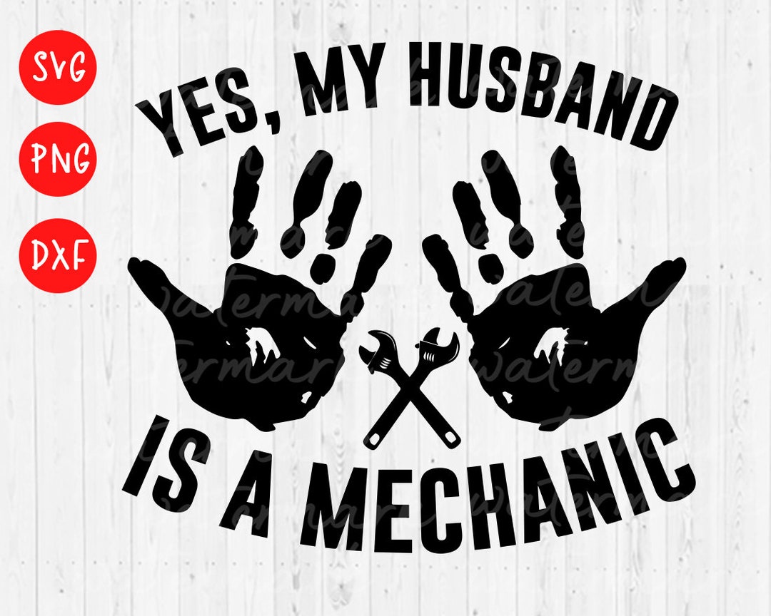 Proud Mechanic Wife SVG: Husband Mechanic Hands Design (digital ...