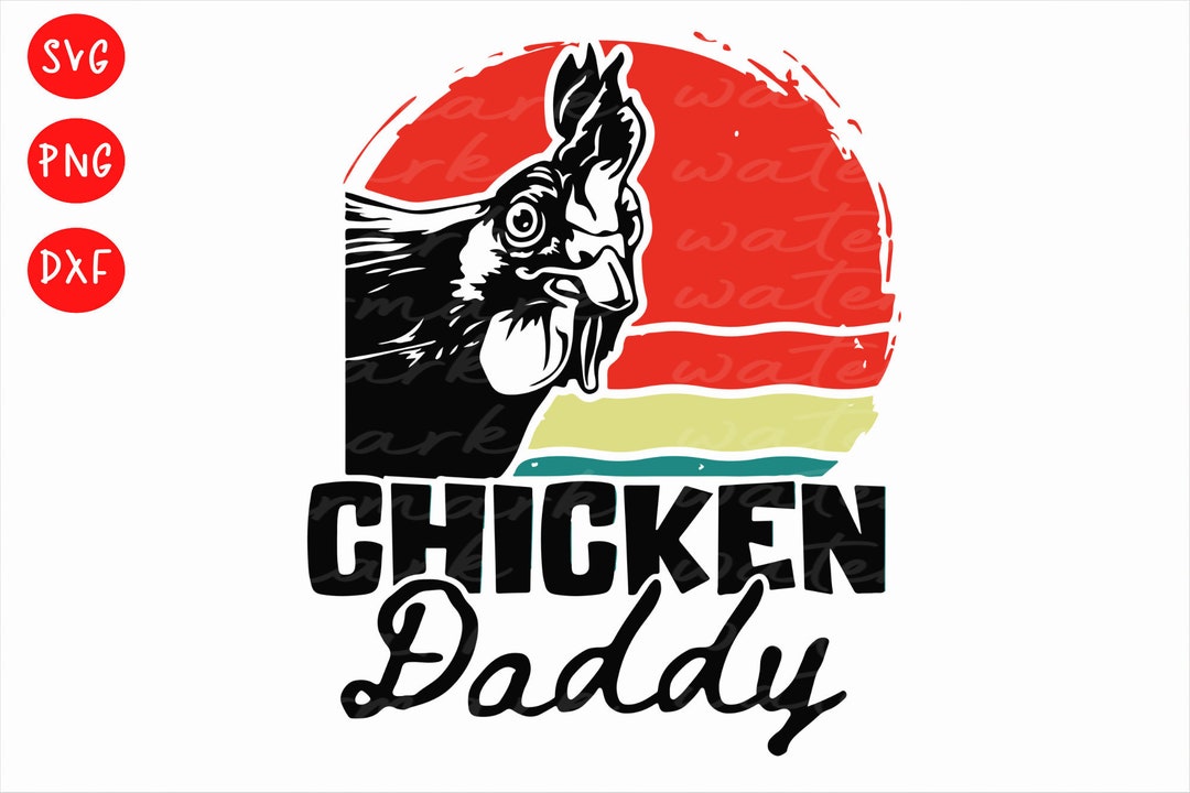Chicken Daddy Svg, Chicken Dad Farmer Svg, Farmer Png, Chicken Design ...