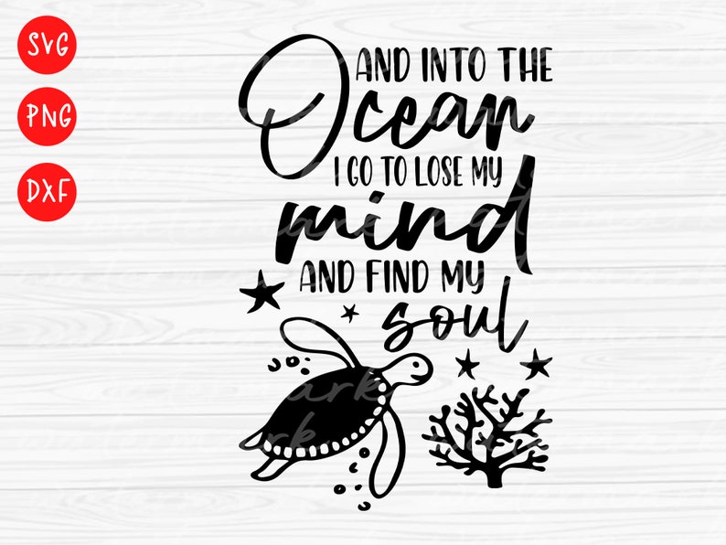 Sea Turtle Quote Sea Turtle Svg Turtle Png Ocean Svg - Etsy