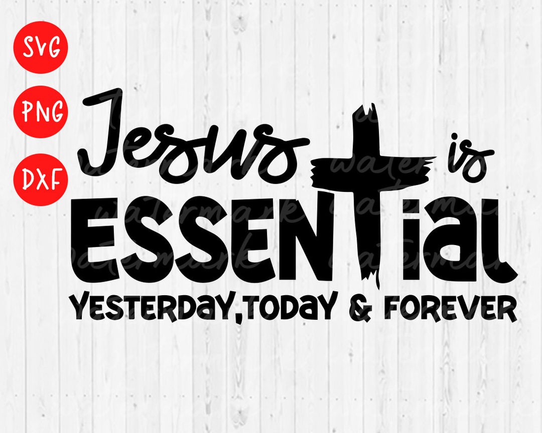 Jesus is Essential Christian Svg Files for Cricut Religious - Etsy