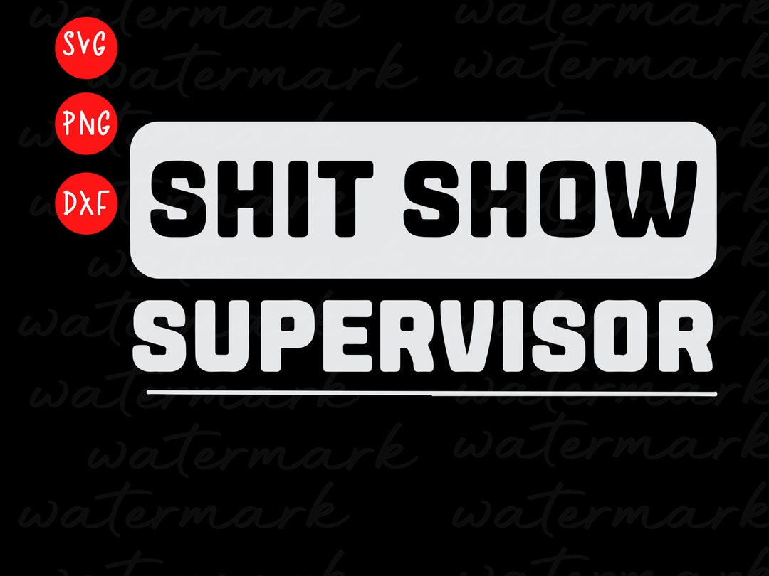 Funny Supervisor Funny Dad Svg Daddy Svg Fathers Day Svg - Etsy