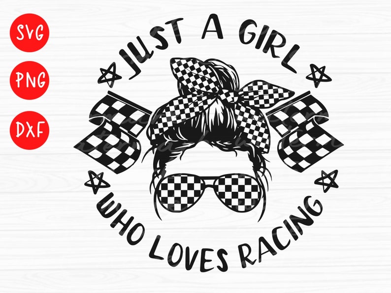 Racing Svg Racing Life Svg Just a Girl Who Loves Racing Svg - Etsy