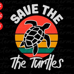 Save the Turtles Svg Sea Turtle Png Vacation Svg Summer - Etsy