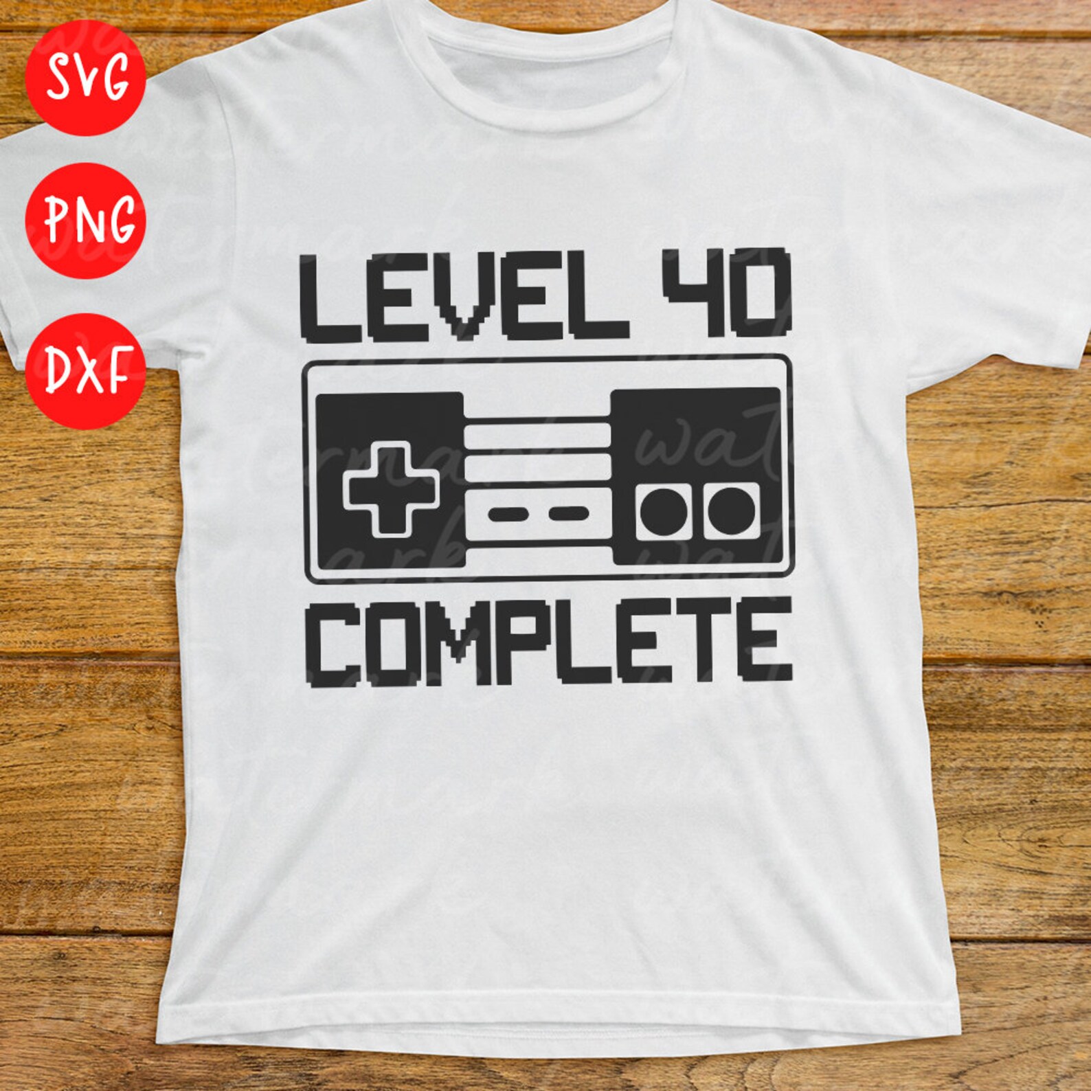 40th Birthday Svg Level 40 Complete Gamer Svg 40 Fabulous | Etsy