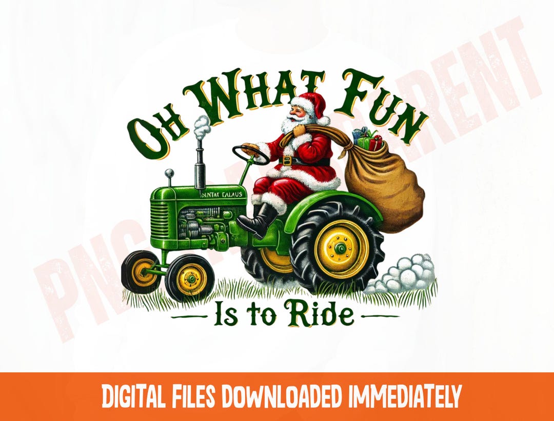 Christmas Tractor Png, Santa Riding Tractor Sublimation Png, Funny ...