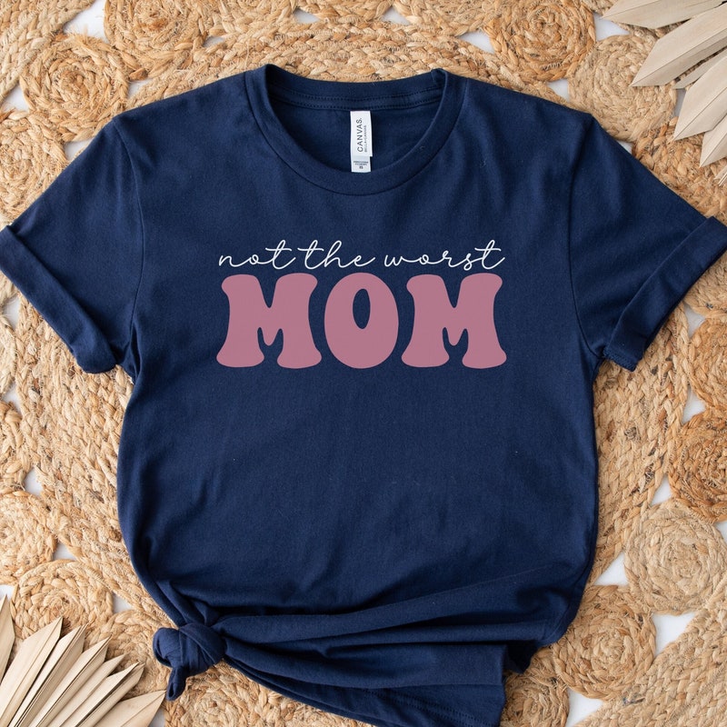 Funny Mom Tshirt - Etsy