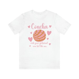 Concha Shirt With Pan Dulce Tshirt With Mexican Sweetbread Tshirt ...