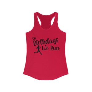On Birthdays We Run Tank Front and Back, Birthday Running Tank, Gift ...