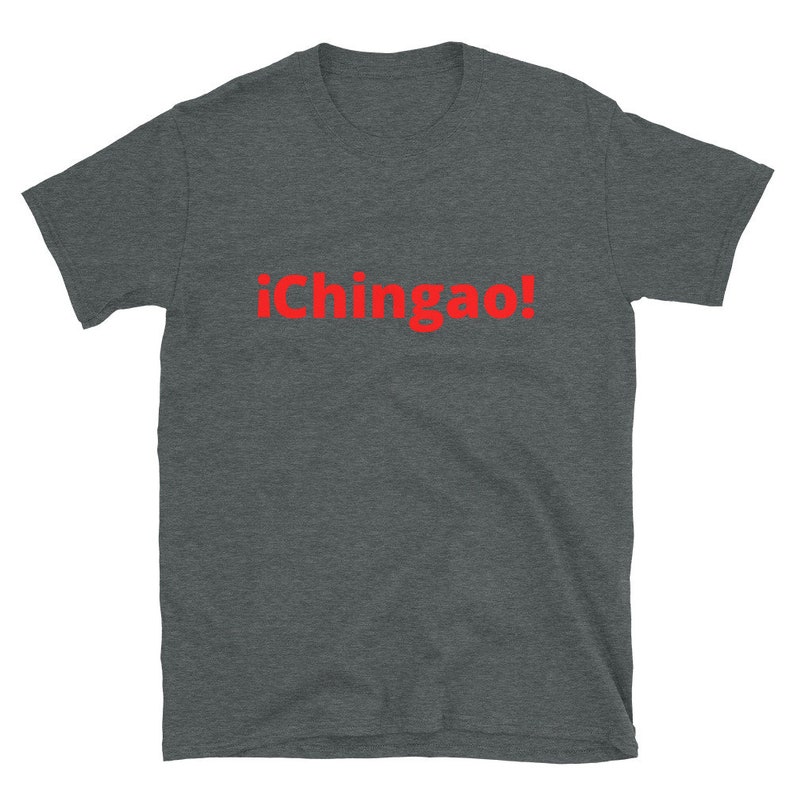 Chingao T-shirt Mexican Pride Mexican Shirt Chicano | Etsy