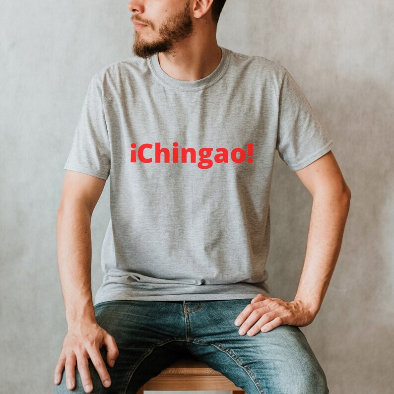 Chingao T-shirt Mexican Pride Mexican Shirt Chicano | Etsy