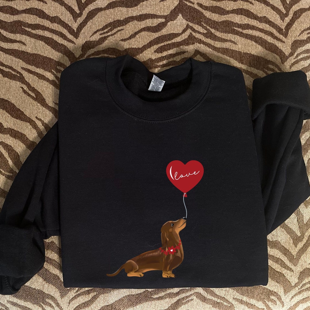 Dachshund Valentine Sweatshirt Dachshund Crewneck Dachshund Gift Weiner ...