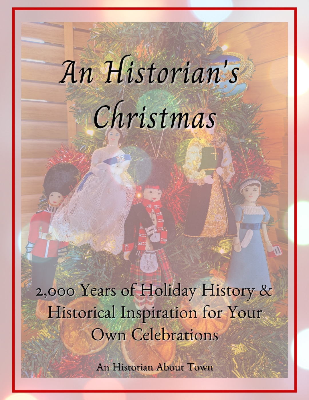 An Historian's Christmas- A Guide to 2,000 Years of Holiday History - Etsy